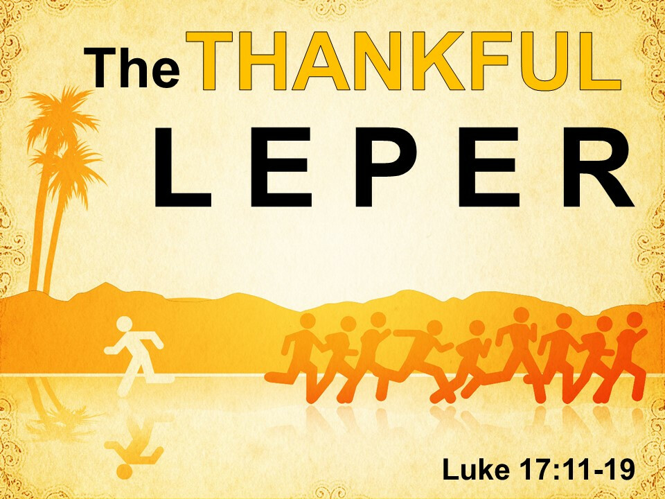 The Thankful Leper | Liberty Baptist Church